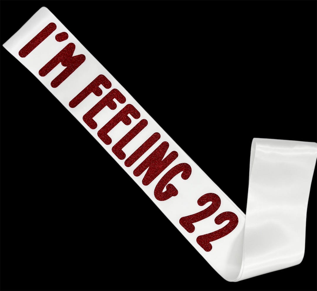 I'm Feeling 22 Birthday Sash: Glitter Lettering, Satin Party Sash - Etsy