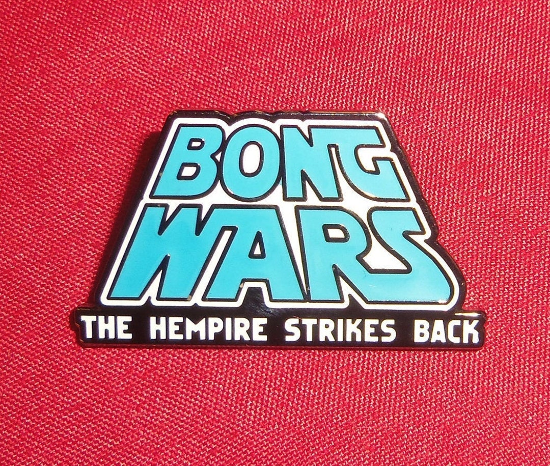 Bong Wars - the Hempire Strikes Back - Enamel Metal Pin - Etsy