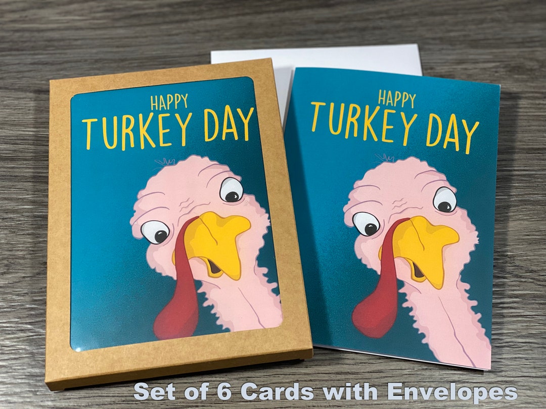 Funny Thanksgiving Cards, Happy Turkey Day! Greeting Card, Cute Turkey ...