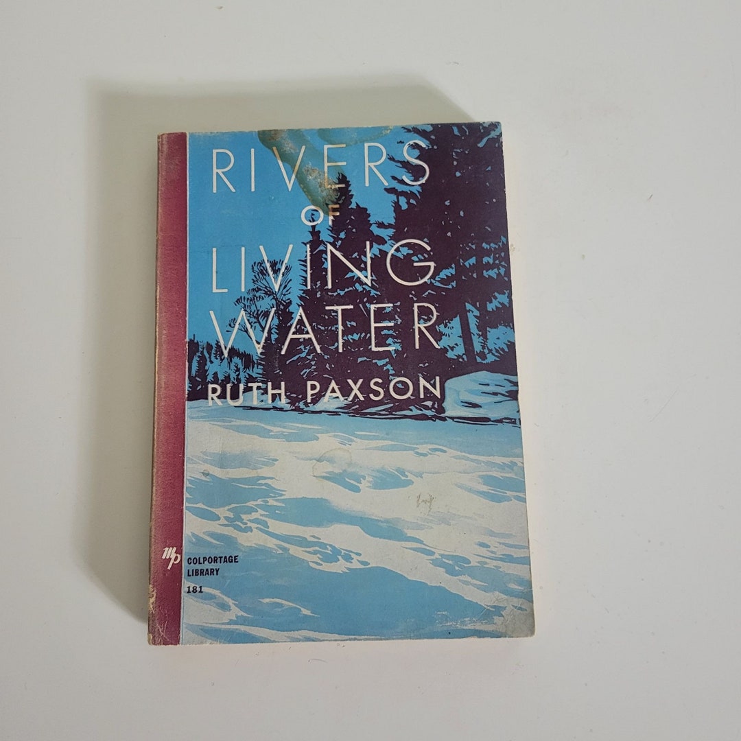Rivers of Living Water Ruth Paxson Moody Press Paperback Book - Etsy