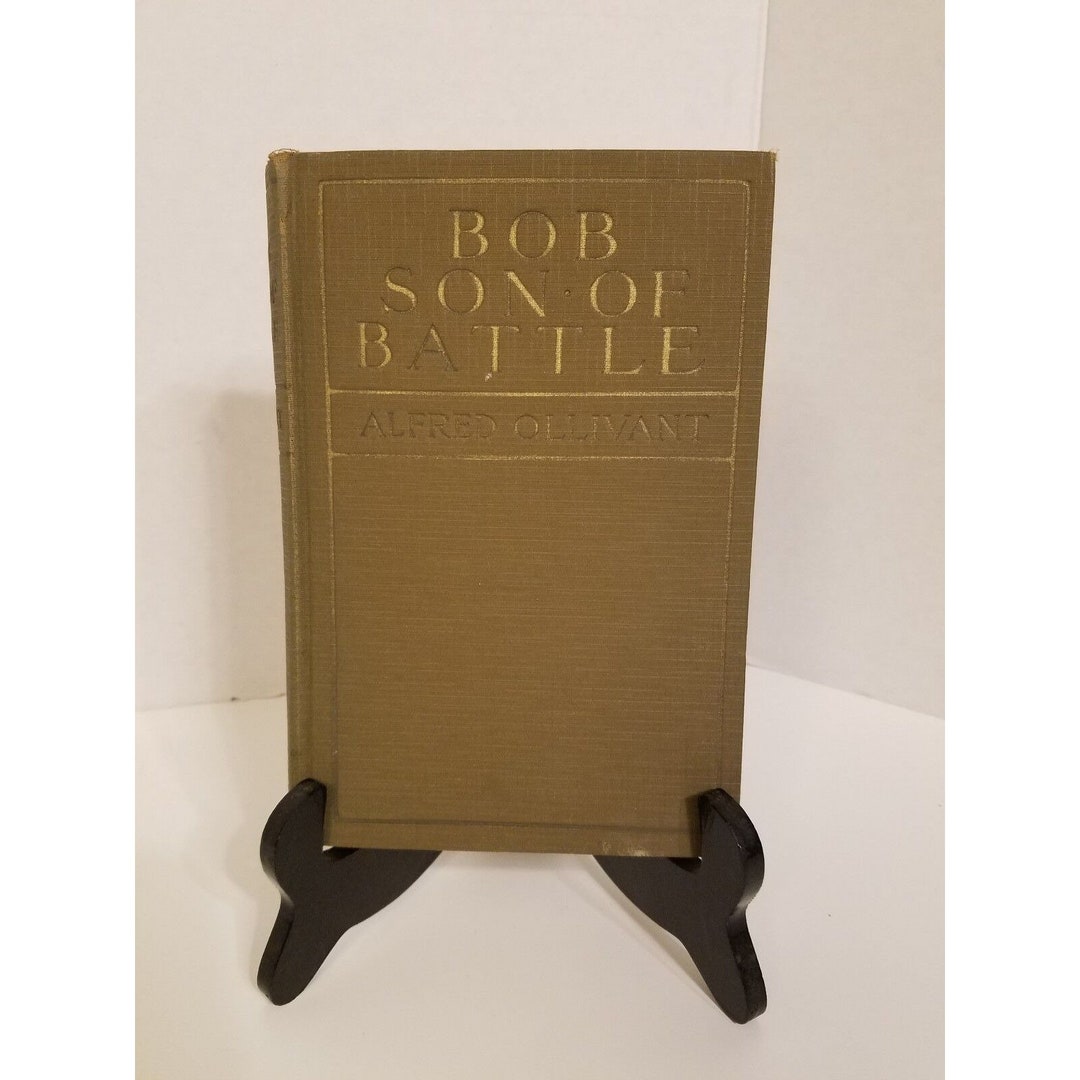 Bob Son of Battle Alfred Ollivant A.L. Burt Company 1898 HB Book - Etsy