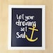 Let Your Dreams Set Sail. Nautical Nursery Wall Art. Nautical Nursery ...