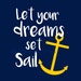 Let Your Dreams Set Sail. Nautical Nursery Wall Art. Nautical Nursery ...