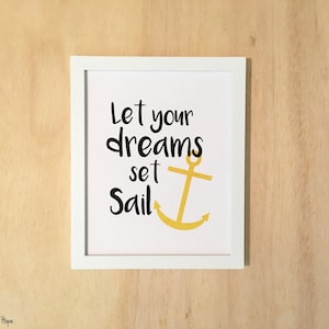 Nautical Wall Art. Let Your Dreams Set Sail. Nautical Decor. Nautical ...