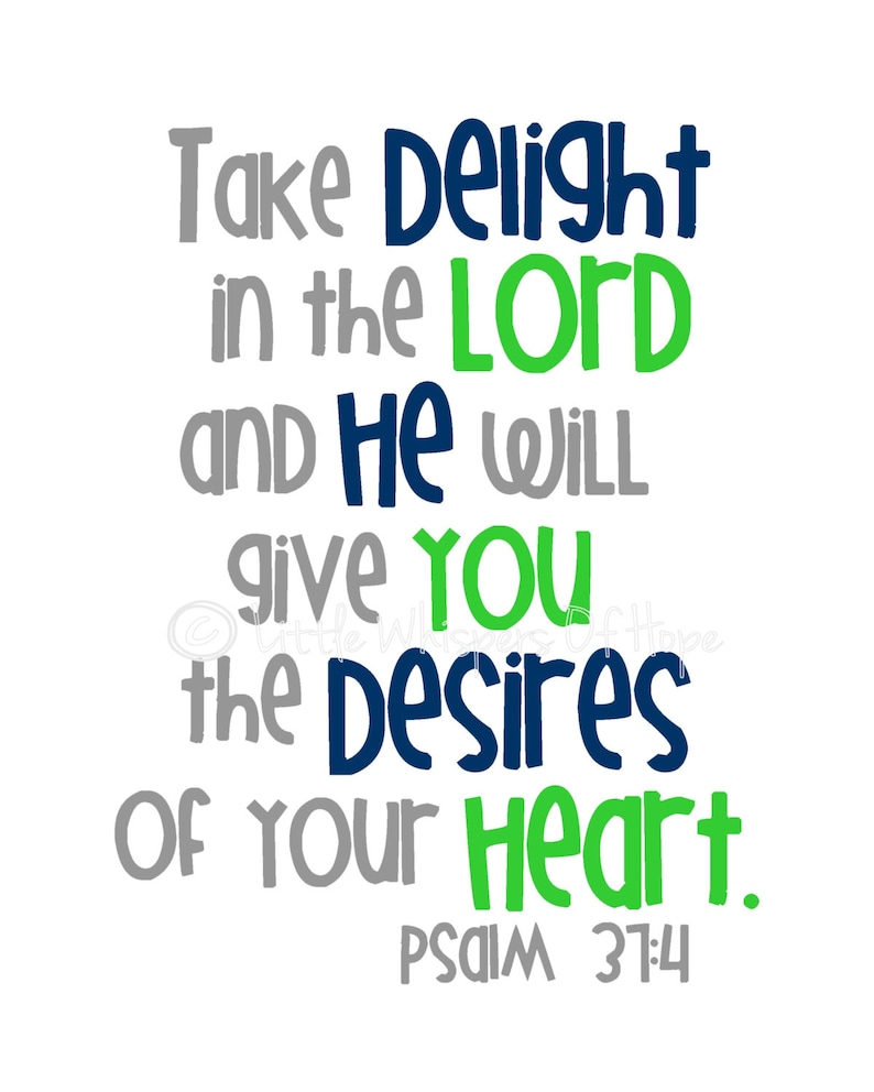 Christian Printable Wall Art Quote. Bible Verse Decor. Take Delight in ...