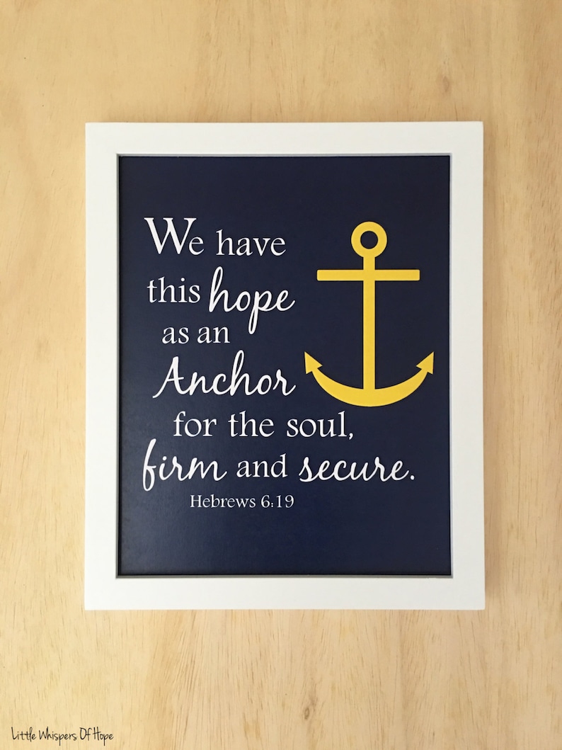 Nautical Wall Art, Bible Verse Print, We Have This Hope as an Anchor ...