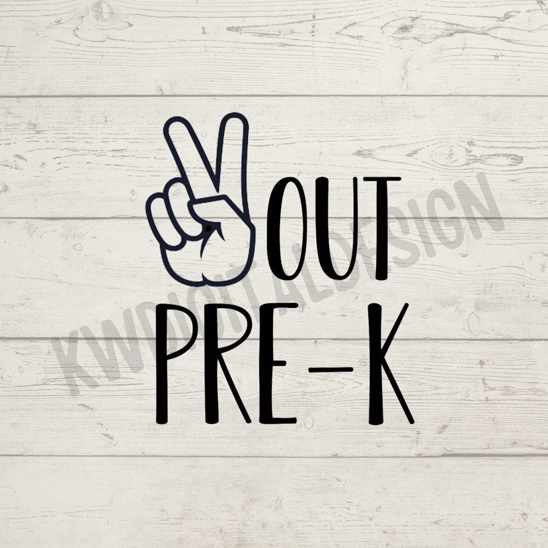 Peace-out Prek, End of School Year SVG - Etsy