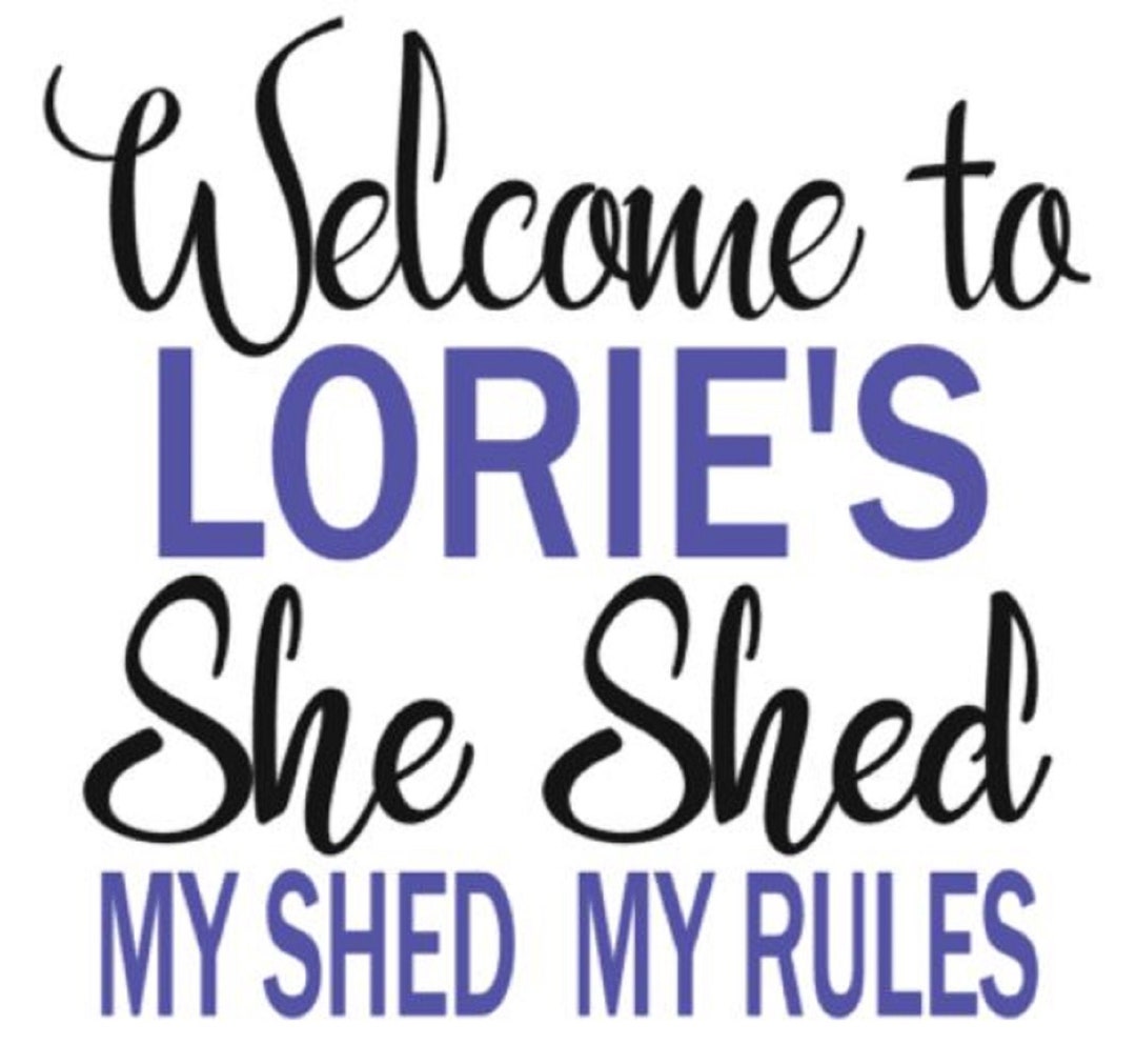 SHE SHED - Personalized Decal - Perfect for Wood, Tile, Card, Campers ...