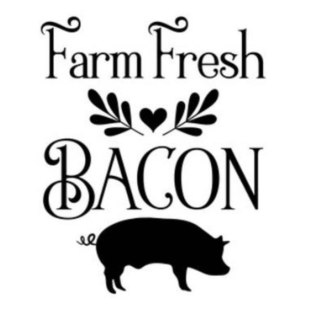 Farm Fresh Bacon Decal - for Kitchen, Windows, Laptops, Vehicles, Glass ...