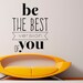 Quote Wall Vinyl Motivation Decal Be the Best Version of You Stickers ...