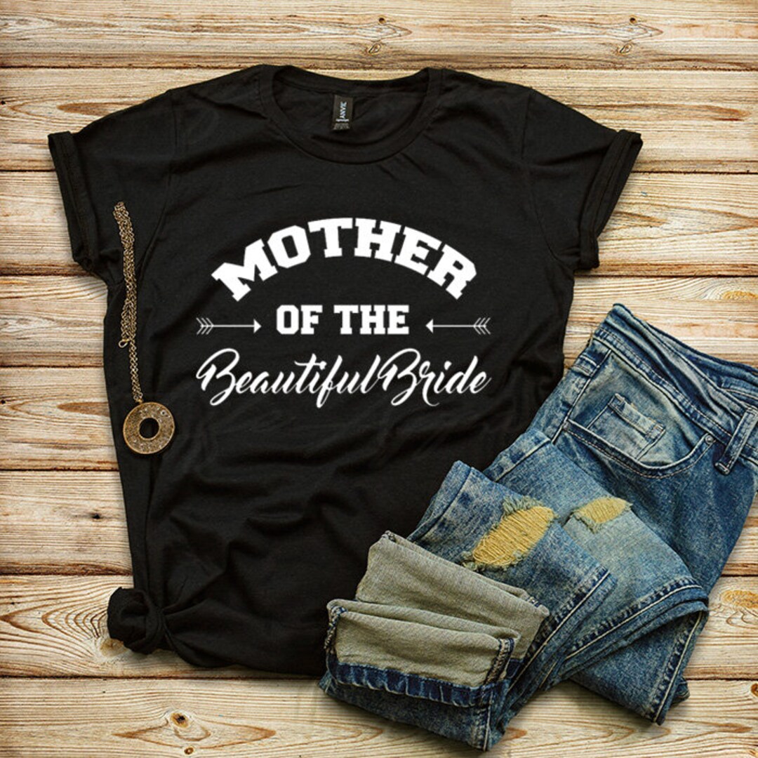 Mother of the Bride T-shirt - Etsy