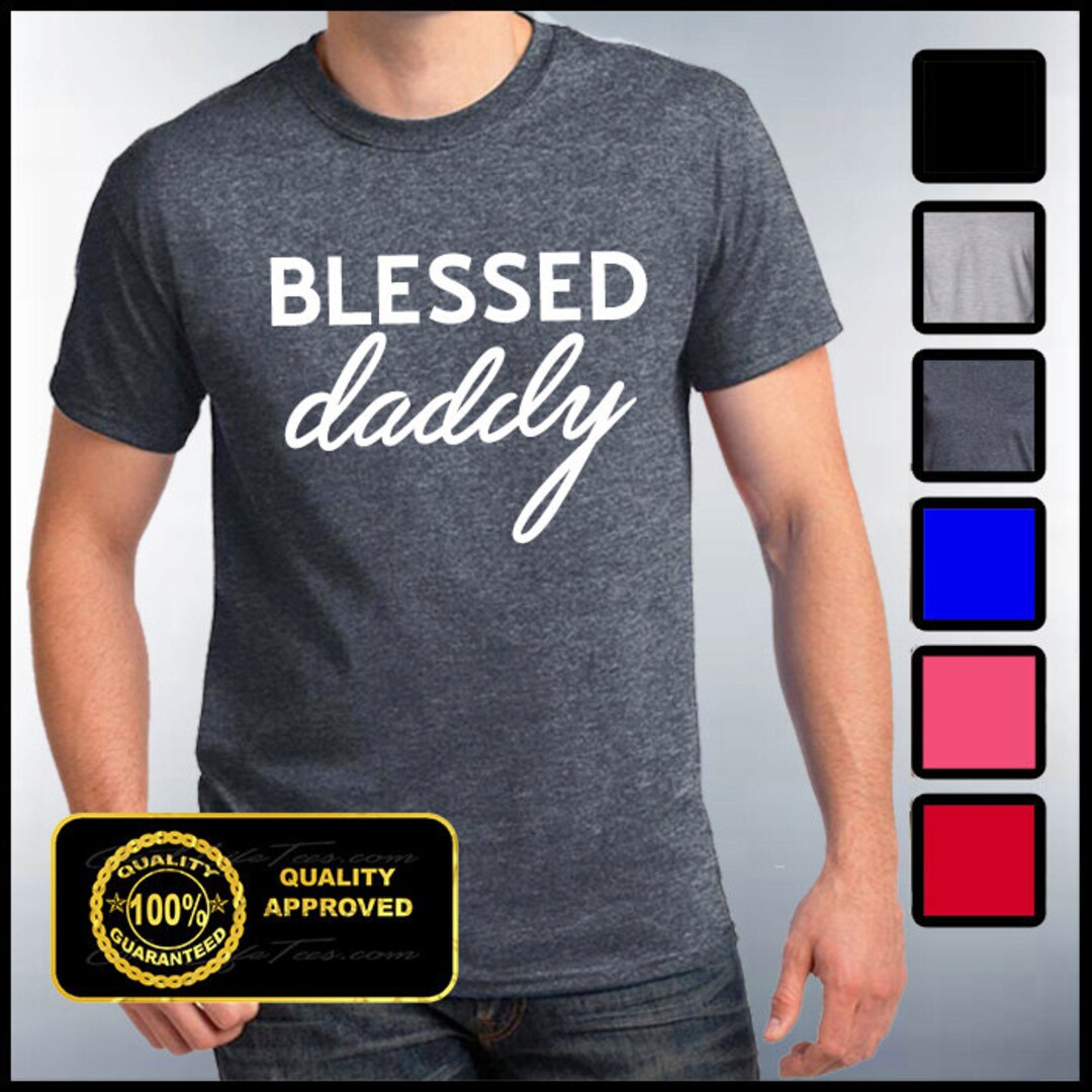 Blessed Daddy Shirt - Etsy