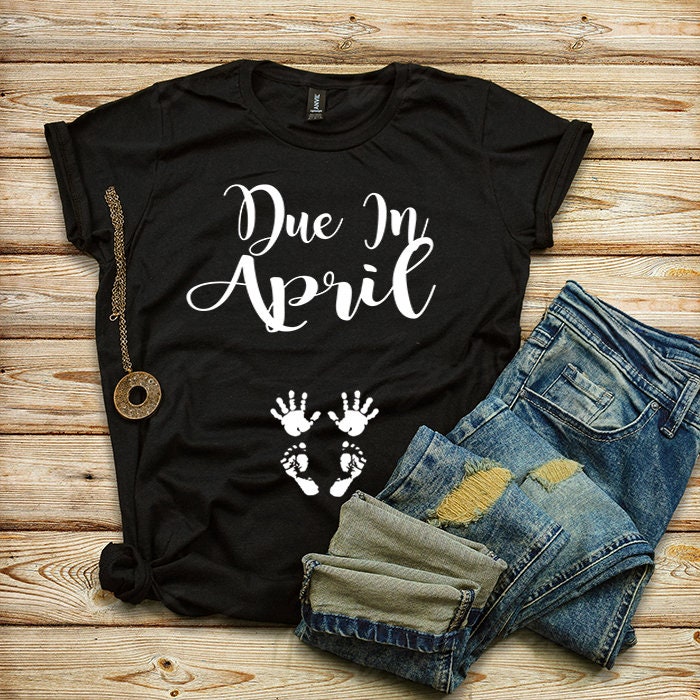 Due in April T-shirt Baby Announcement T-shirts Baby | Etsy