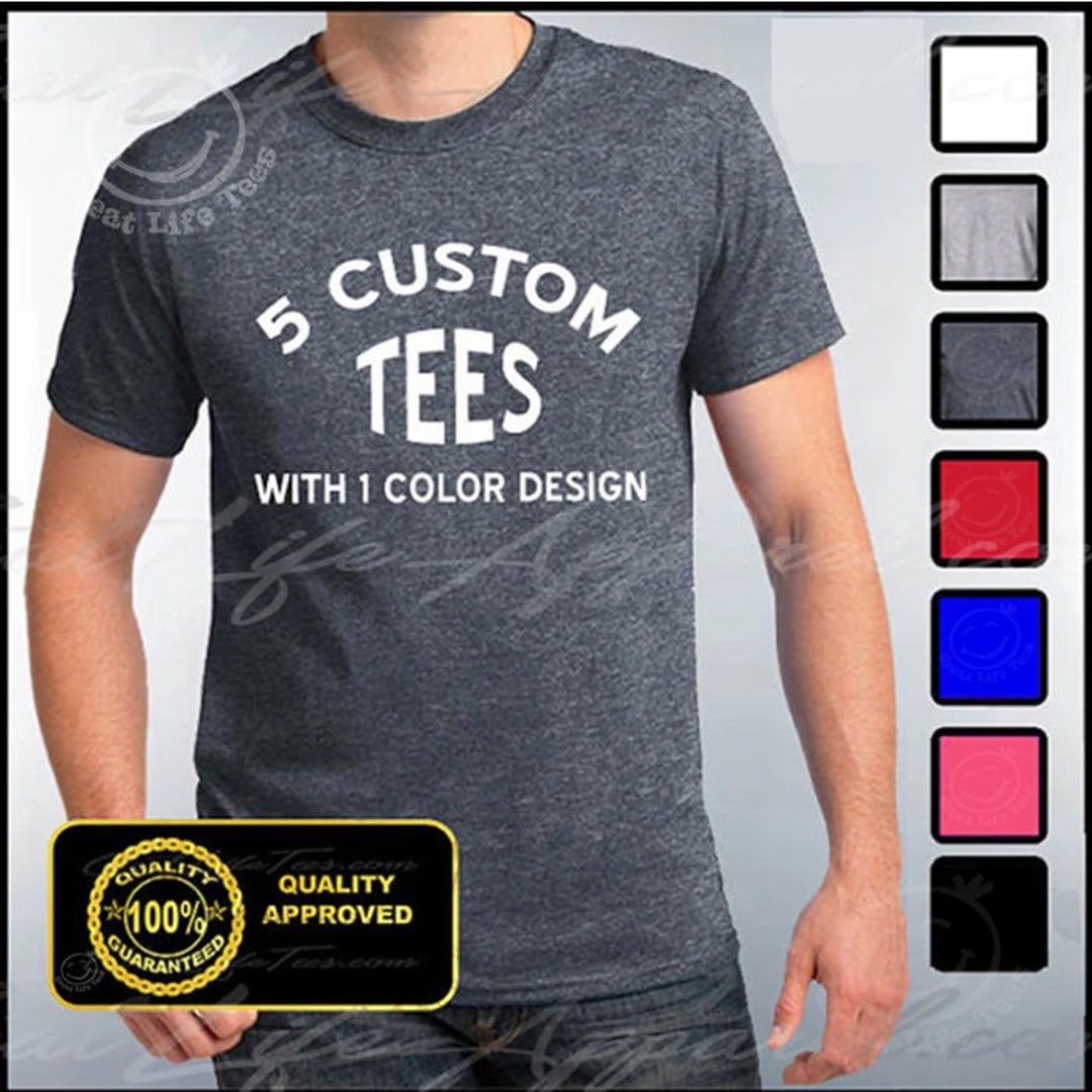 5 Custom T-shirts: Personalized Design, Soft Cotton and Poly Blend Tees ...