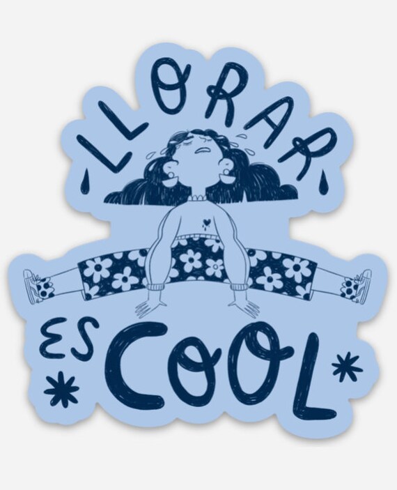 Llorar Es Cool Sticker - Etsy