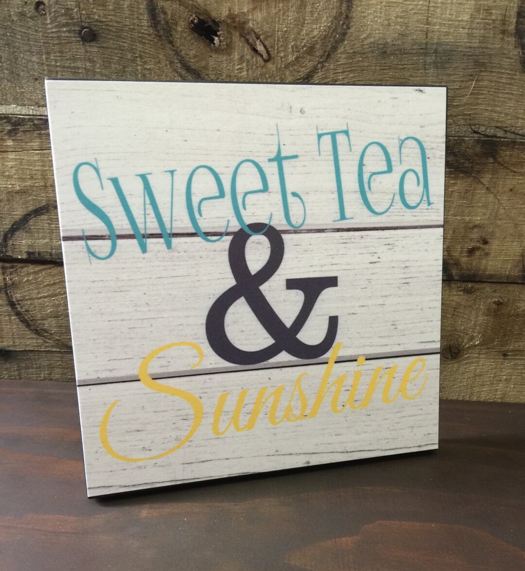 Sweet Tea and Sunshine Wood Sign, Housewarming Gift, Just Because Gift ...