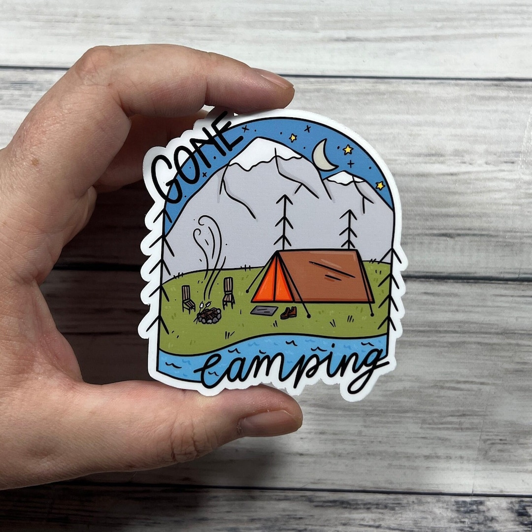 Gone Camping Glossy Vinyl Water Resistant Sticker | High Quality Art ...