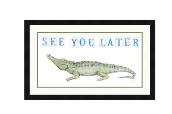 See You Later Alligator Whimsical Watercolor Giclée Print | Etsy