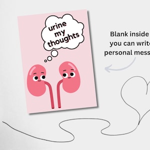 Urine My Thoughts Kidney Get Well Card (PDF, PNG, JPG) - Etsy