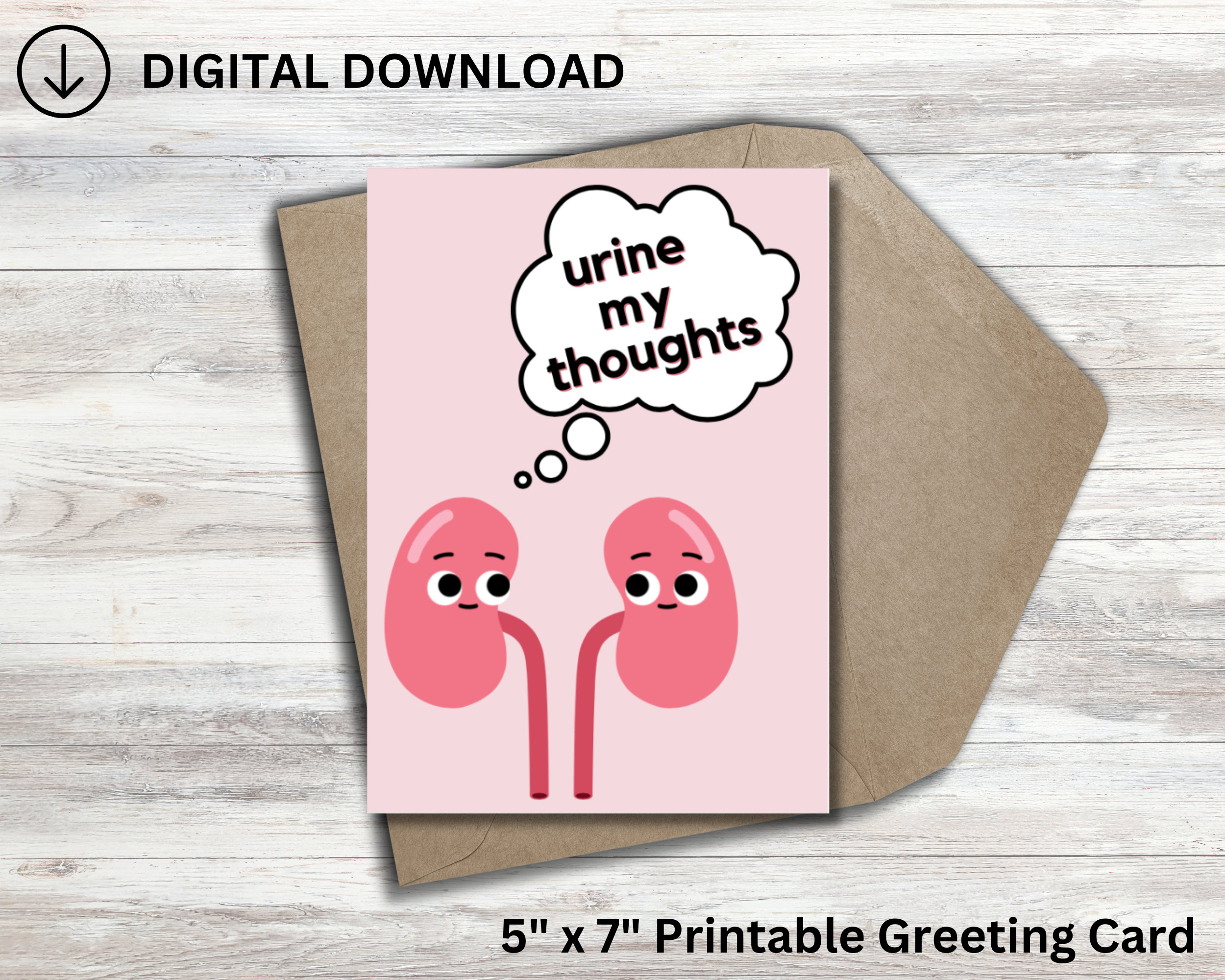 Urine My Thoughts Kidney Get Well Card (PDF, PNG, JPG) - Etsy