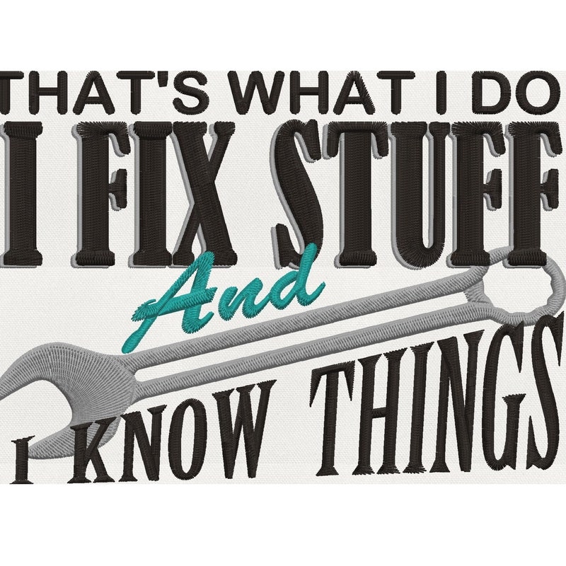 I Fix Stuff and I Know Things - Etsy