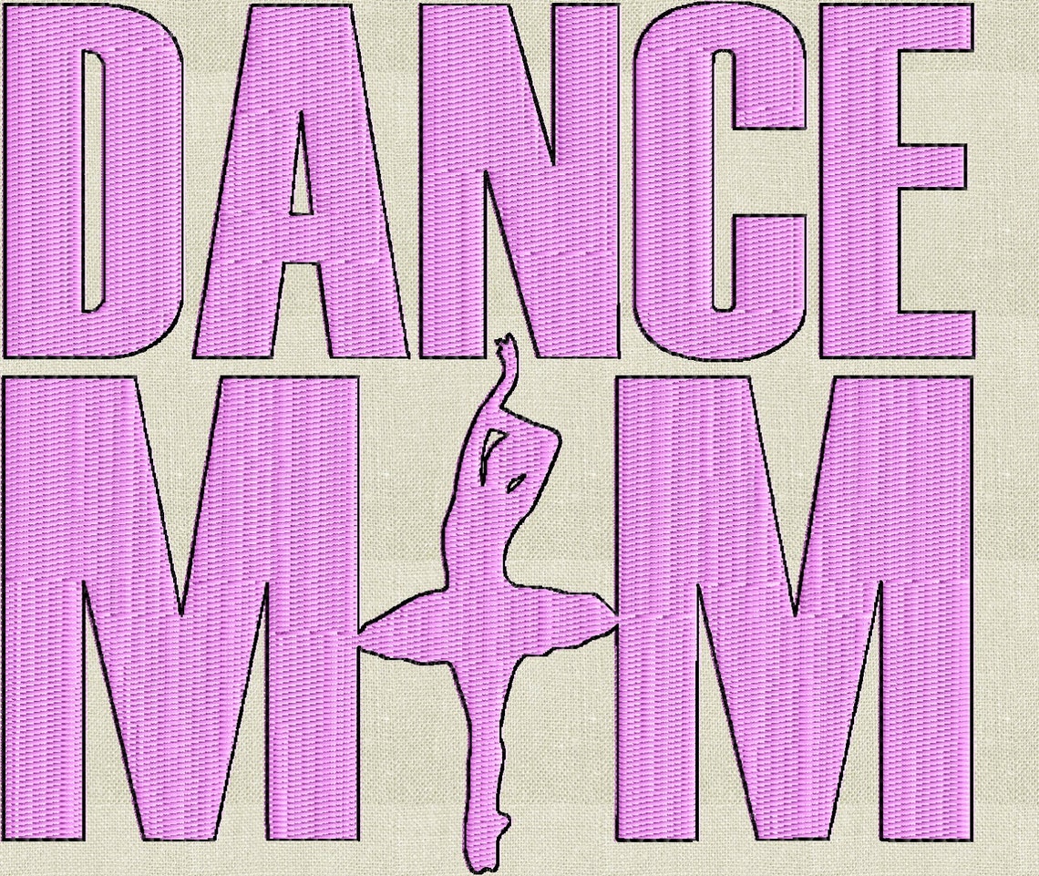 Dance Mom Embroidery Design Embroidery DESIGN FILE Instant | Etsy