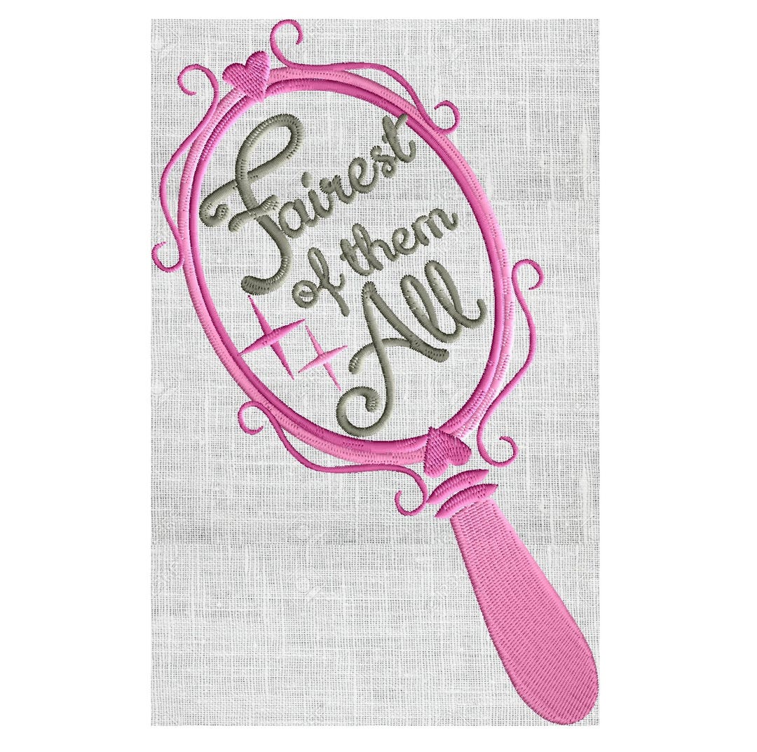 Snow White Quote "fairest of Them All" EMBROIDERY DESIGN FILE - Instant ...