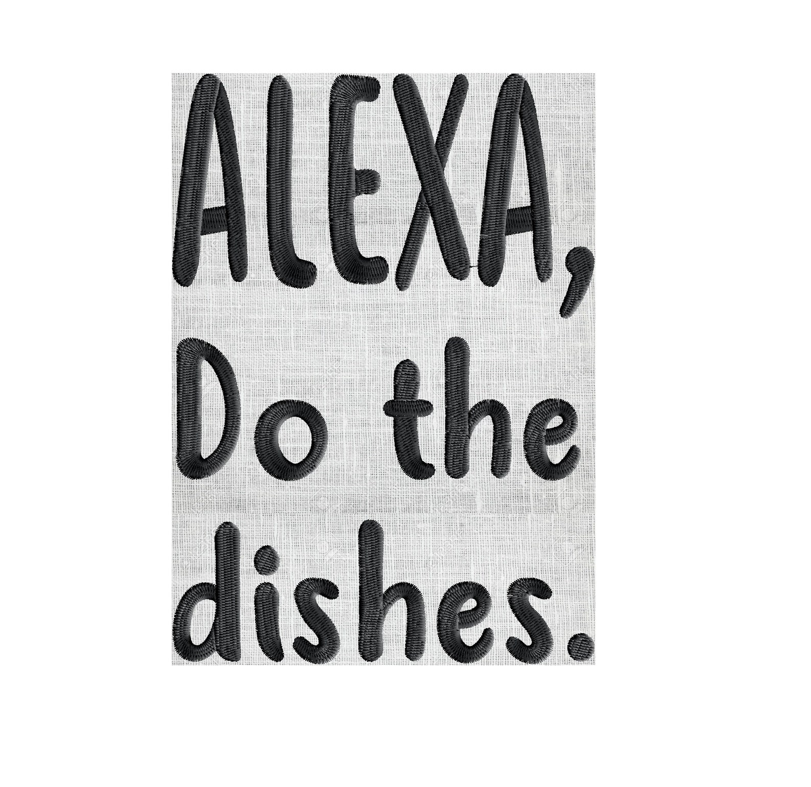 Alexa Funny Kitchen Quote alexa Do the Dishes - Etsy Sweden