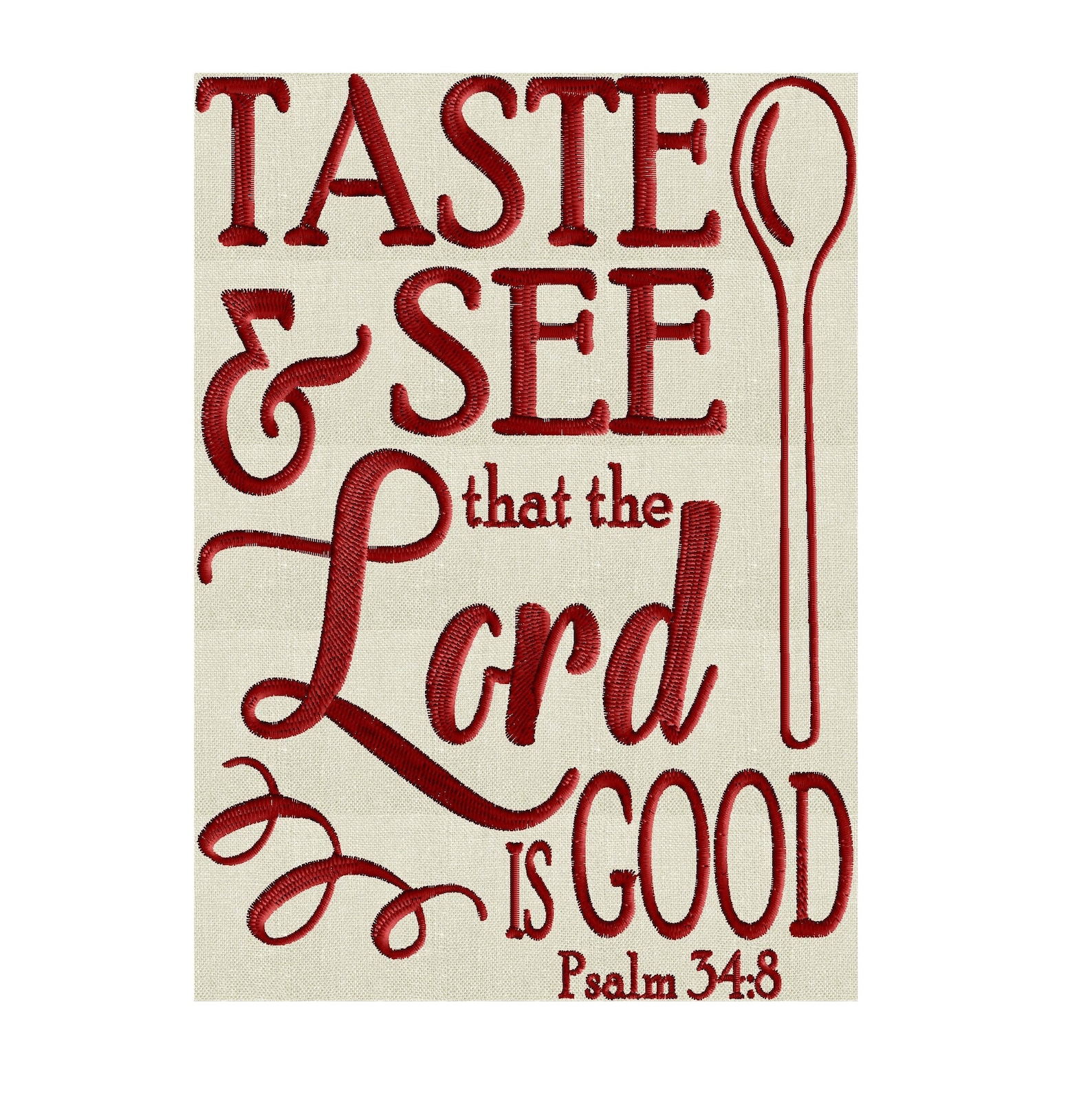 Taste and See... Psalm Kitchen Quote - EMBROIDERY DESIGN FILE- Instant ...
