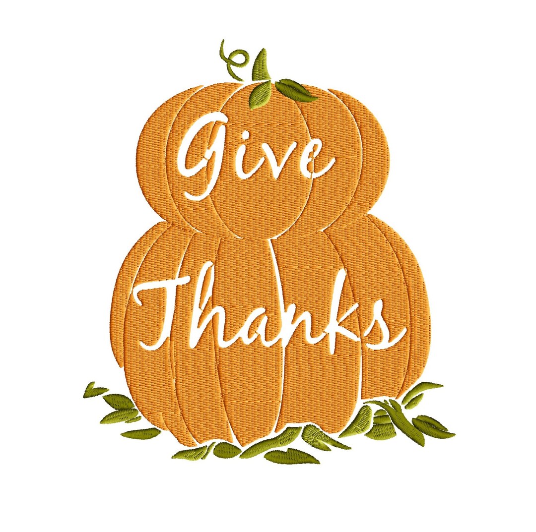 Pumpkins "give Thanks" - EMBROIDERY DESIGN FILE- Instant Download - Exp ...