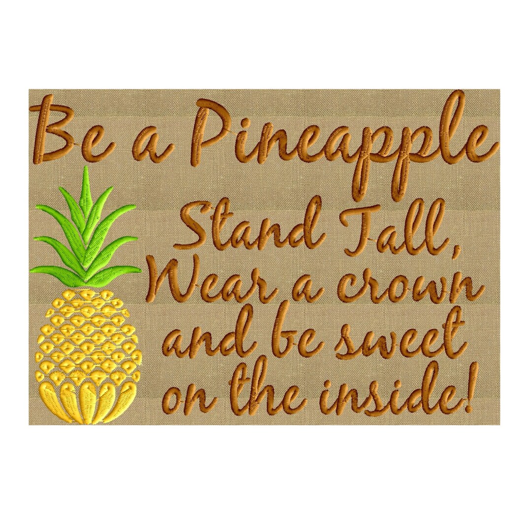 Pineapple Quote "be a Pineapple Stand Tall Wear a Crown and Be Sweet on ...