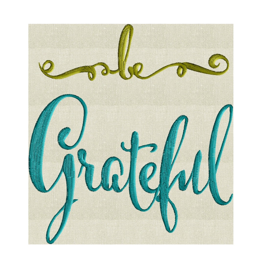 Quote "be Grateful" EMBROIDERY DESIGN FILE - Instant Download - Dst Hus ...
