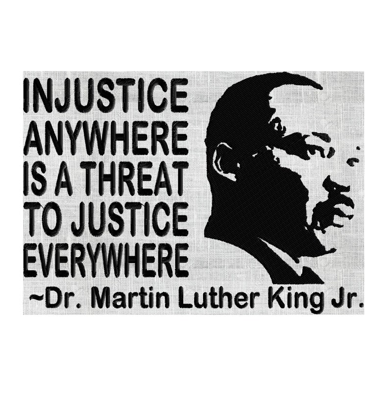 MLK Quote Injustice anywhere is a threat to justice | Etsy