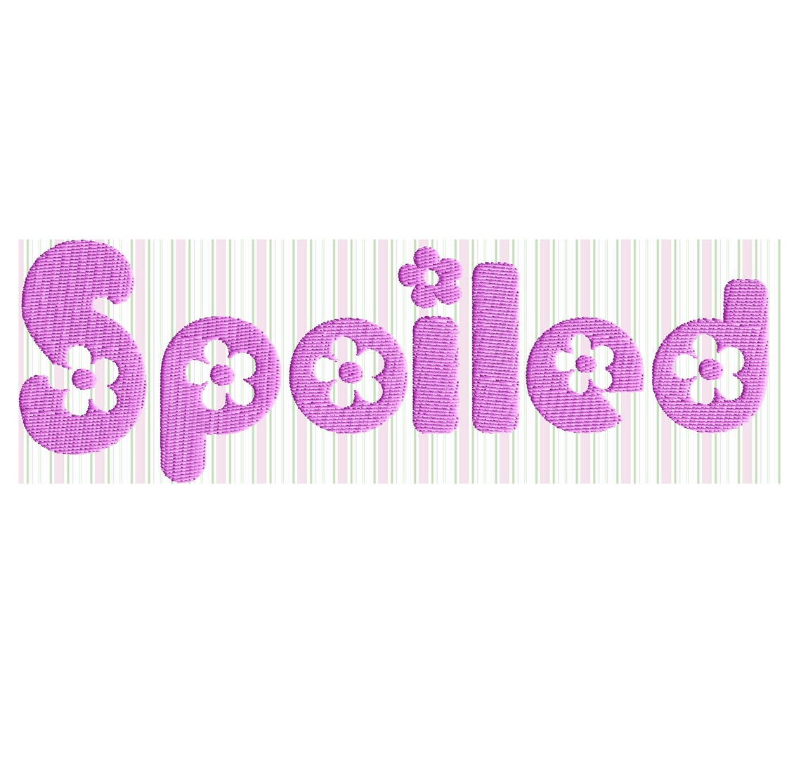 Spoiled Embroidery Design spoiled Embroidery | Etsy