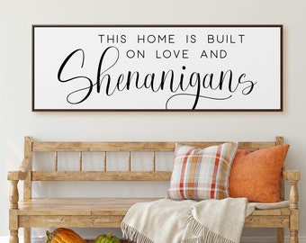 This House is Built on Love and Shenanigans - Etsy