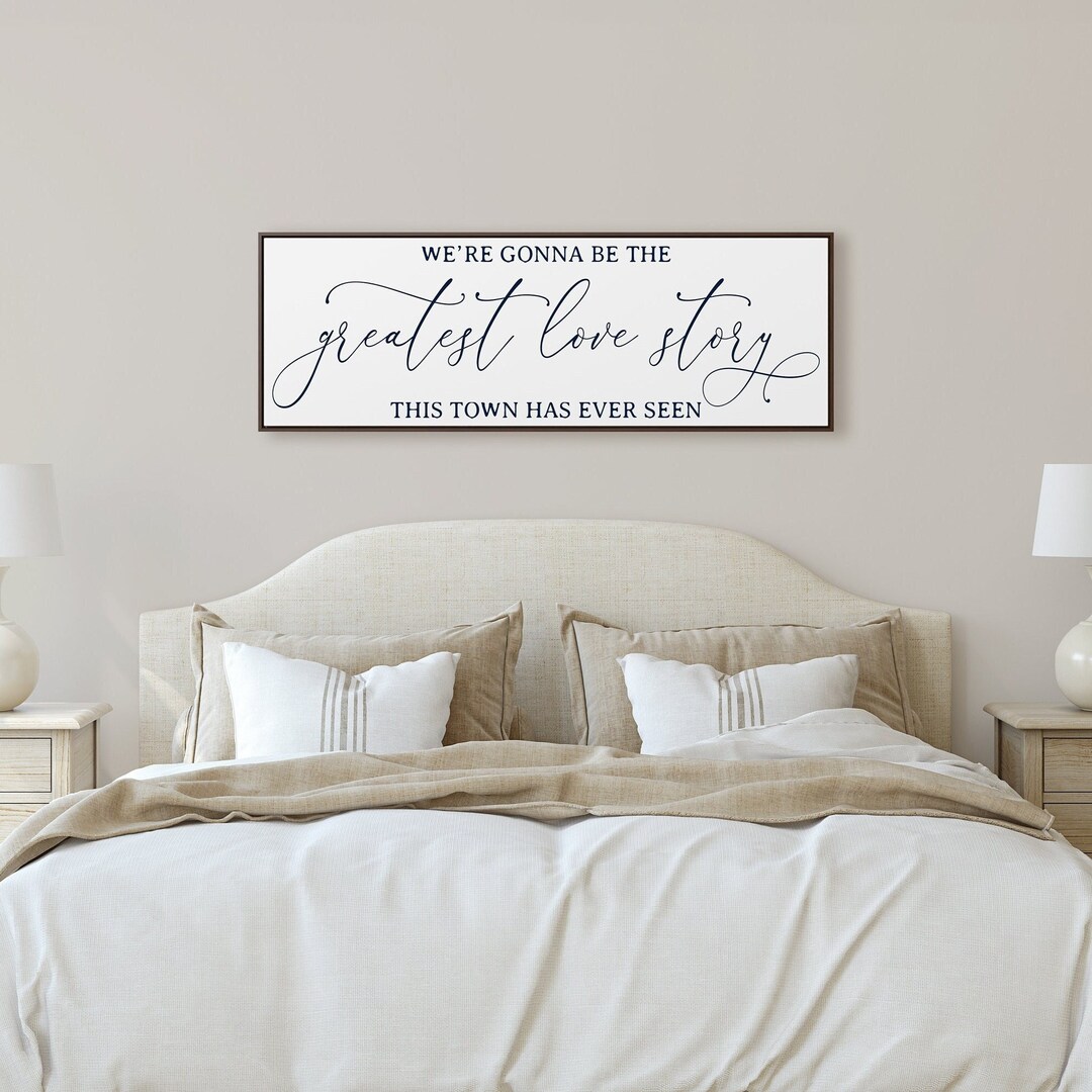 Greatest Love Story Sign Master Bedroom Wall Decor Engagement Sign ...