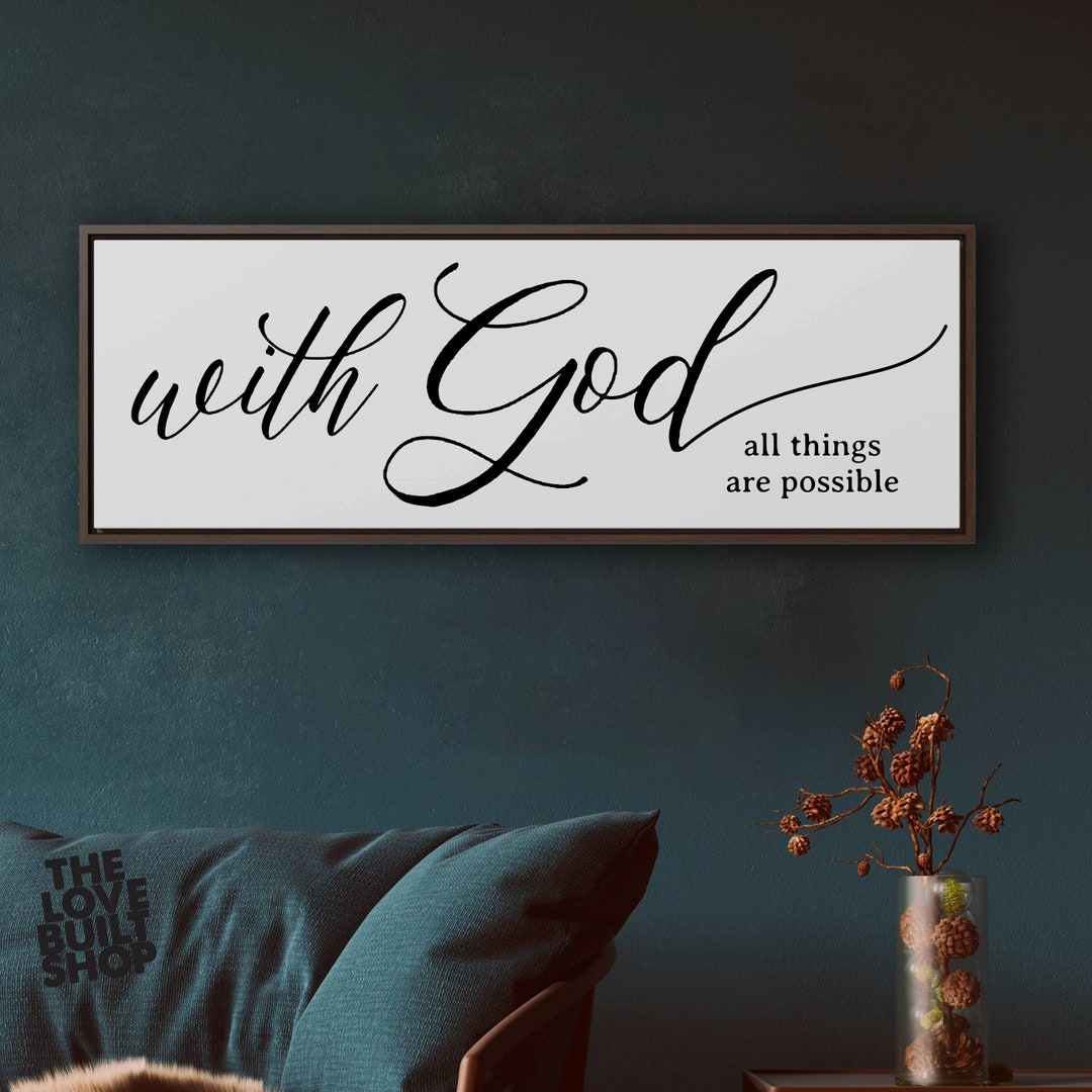 With God All Things Are Possible Sign Modern Farmhouse Wedding ...