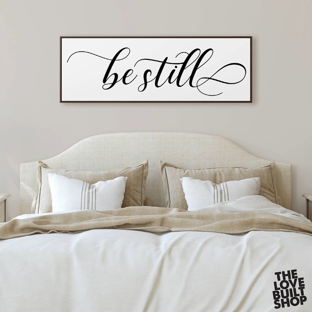 Be Still Framed Canvas Sign Bedroom Sign Gift Entry Wall Decor Modern ...