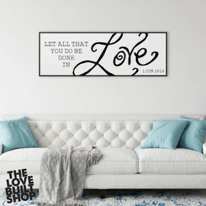 Let All That You Do Be Done in Love Sign Framed Canvas Sign Christian ...