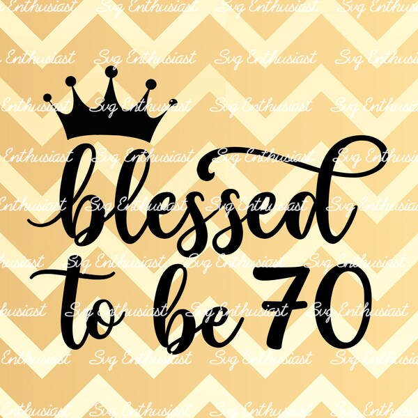 70 Years Blessed - Etsy