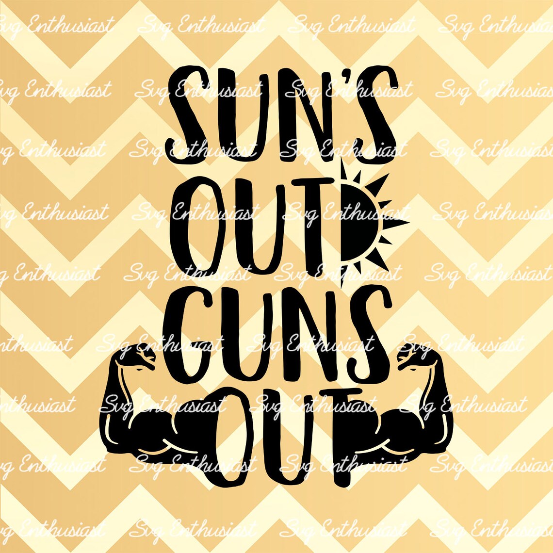 Sun's Out Guns Out SVG Summer SVG Workout Svg Vacation - Etsy