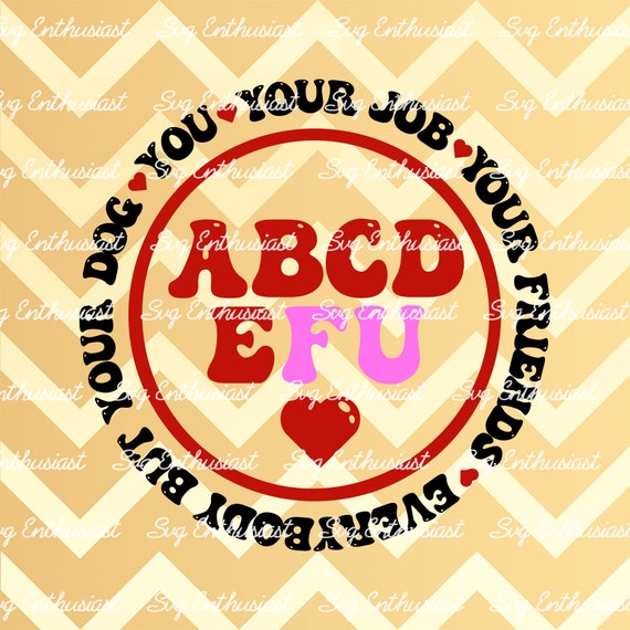 ABCDE FU Svg Valentine's Day Svg Funny Svg Fuck You - Etsy India