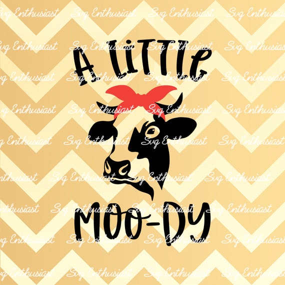 A Little Moo-dy SVG Cow SVG Heifer SVG Funny Cow Svg Farm - Etsy Finland