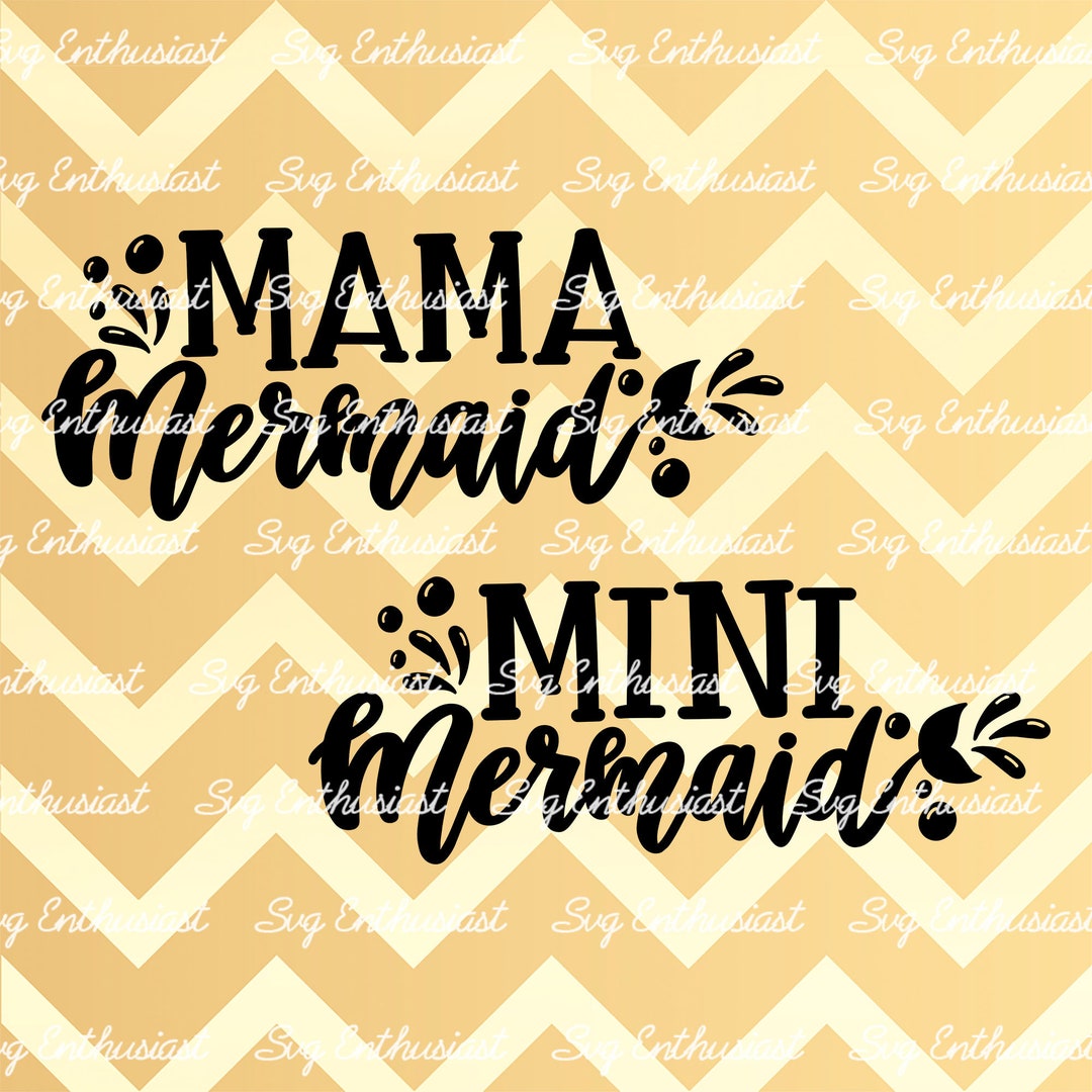 Mama Mermaid SVG, Mini Mermaid SVG, Mommy and Me SVG, Mother's Day Svg ...