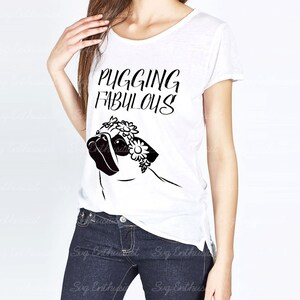 Pugging Fabulous, Pug SVG, Dog Svg, SVG Cutting File, Cricut, Cute Pug ...