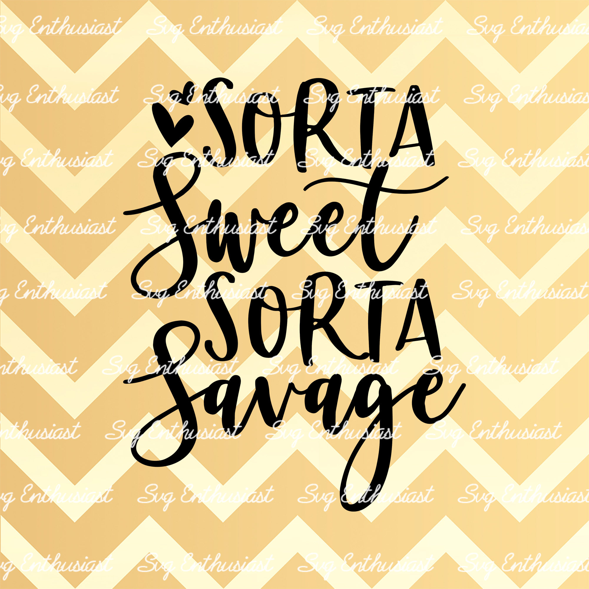 Sorta Sweet Sorta Savage SVG Fun Shirt Sarcastic SVG Funny - Etsy