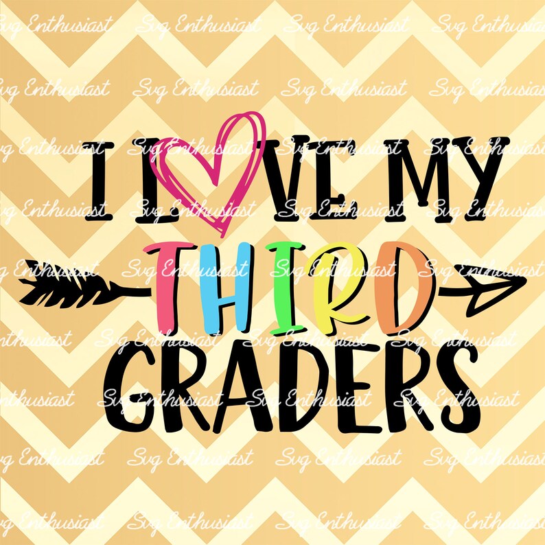 I love my third graders SVG Teacher SVG Third grade SVG | Etsy