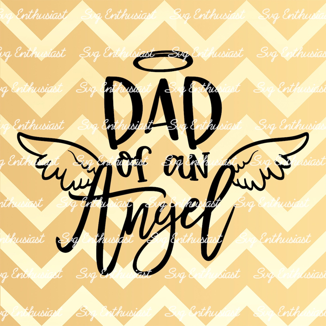 Dad of an Angel SVG, Baby SVG, in Memory Of, Father's Day SVG, Cuttable ...