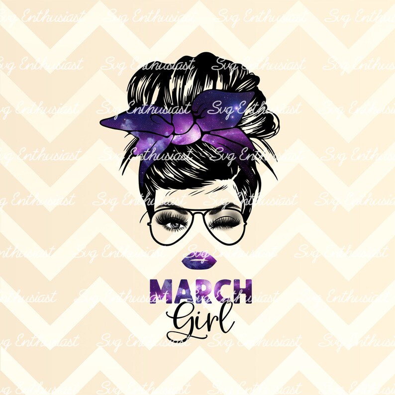 March Girl Messy Bun PNG Birthday Skull Digital Download - Etsy