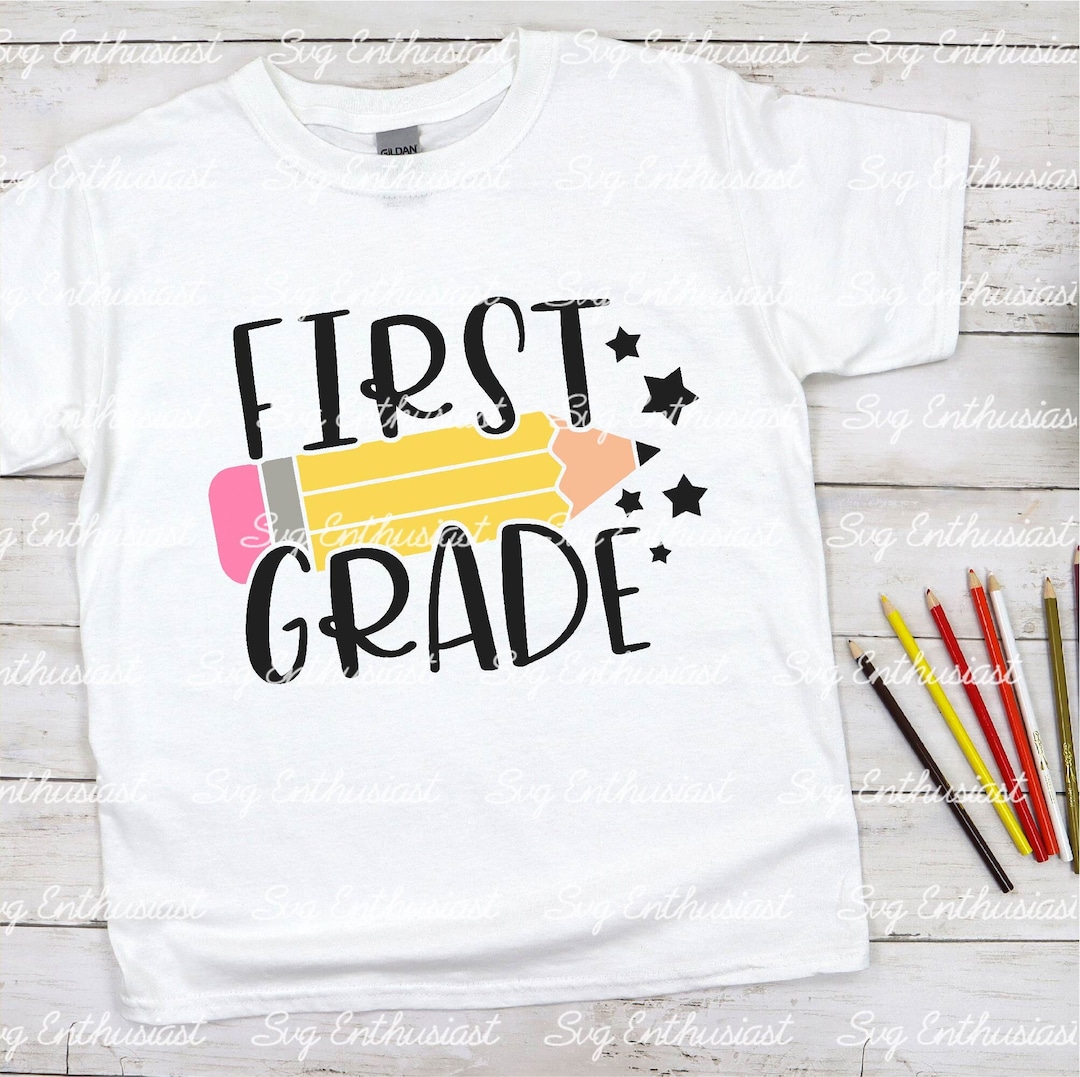 First Grade SVG, Cute Pencil Svg, 1st Grade Shirt Svg, Kids Svg, Back ...